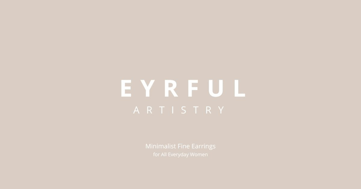 Eyrful Artistry | Minimalist Fine Earrings for All Everyday Women